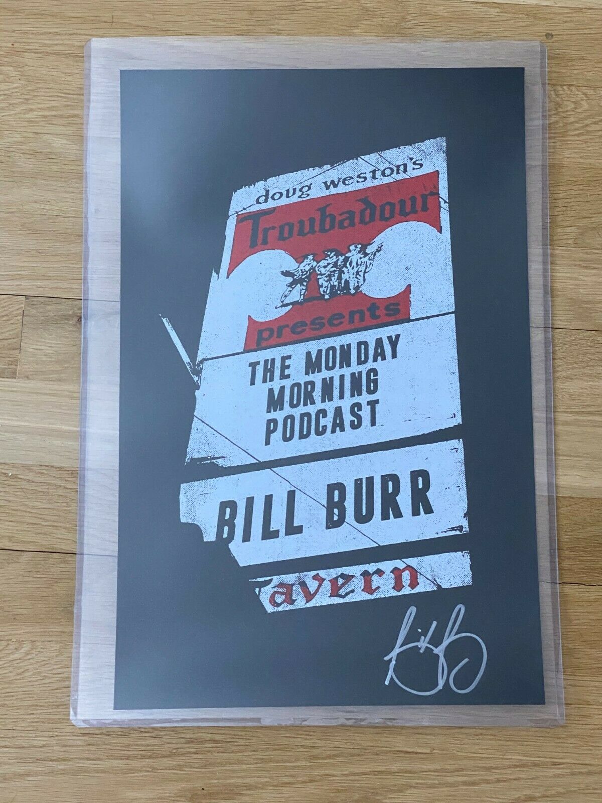 BILL BURR SIGNED 11X17 POSTER TROUBADOUR MONDAY MORNING PODCAST ...