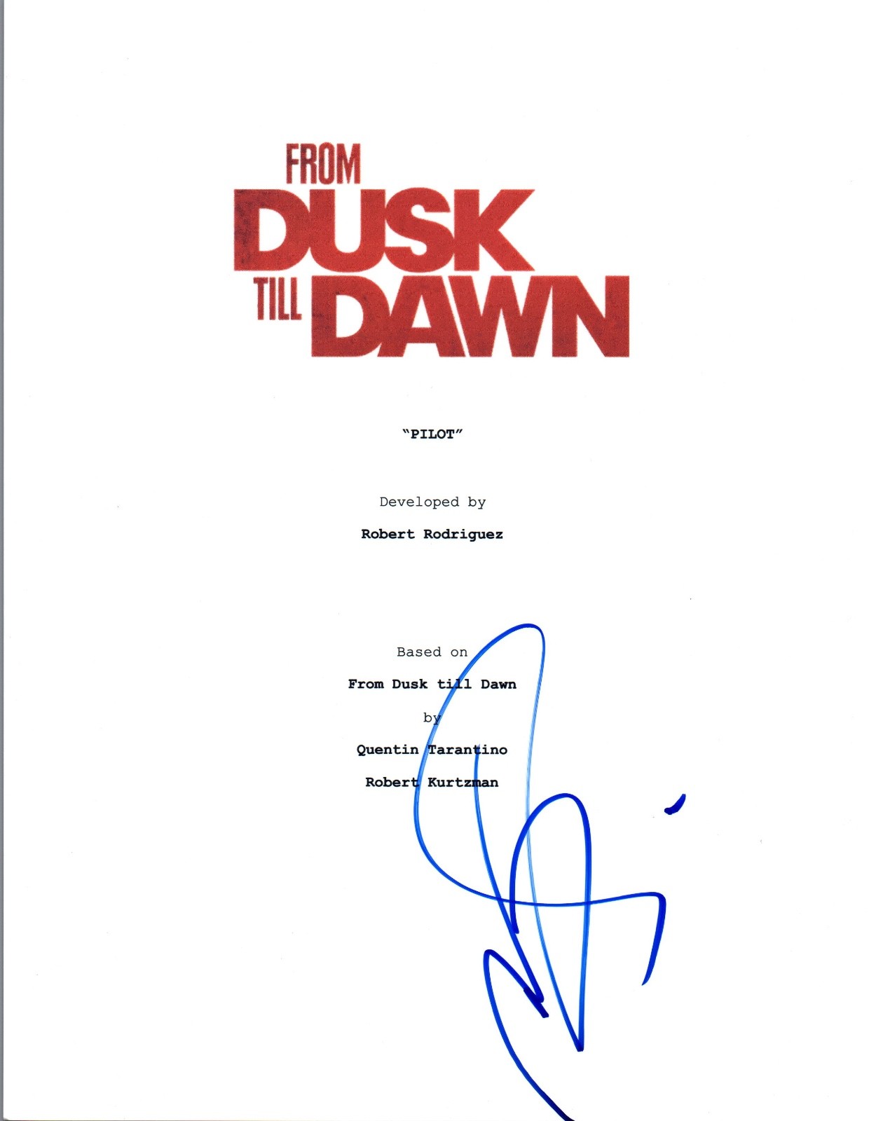 Wilmer Valderrama Signed Autographed FROM DUSK TILL DAWN Pilot Script ...