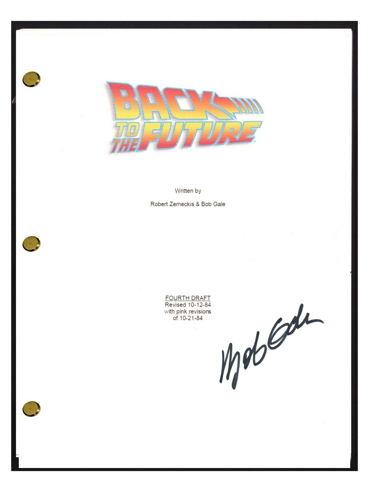 Bob Gale Signed Autographed BACK TO THE FUTURE Movie Script COA | Autographia