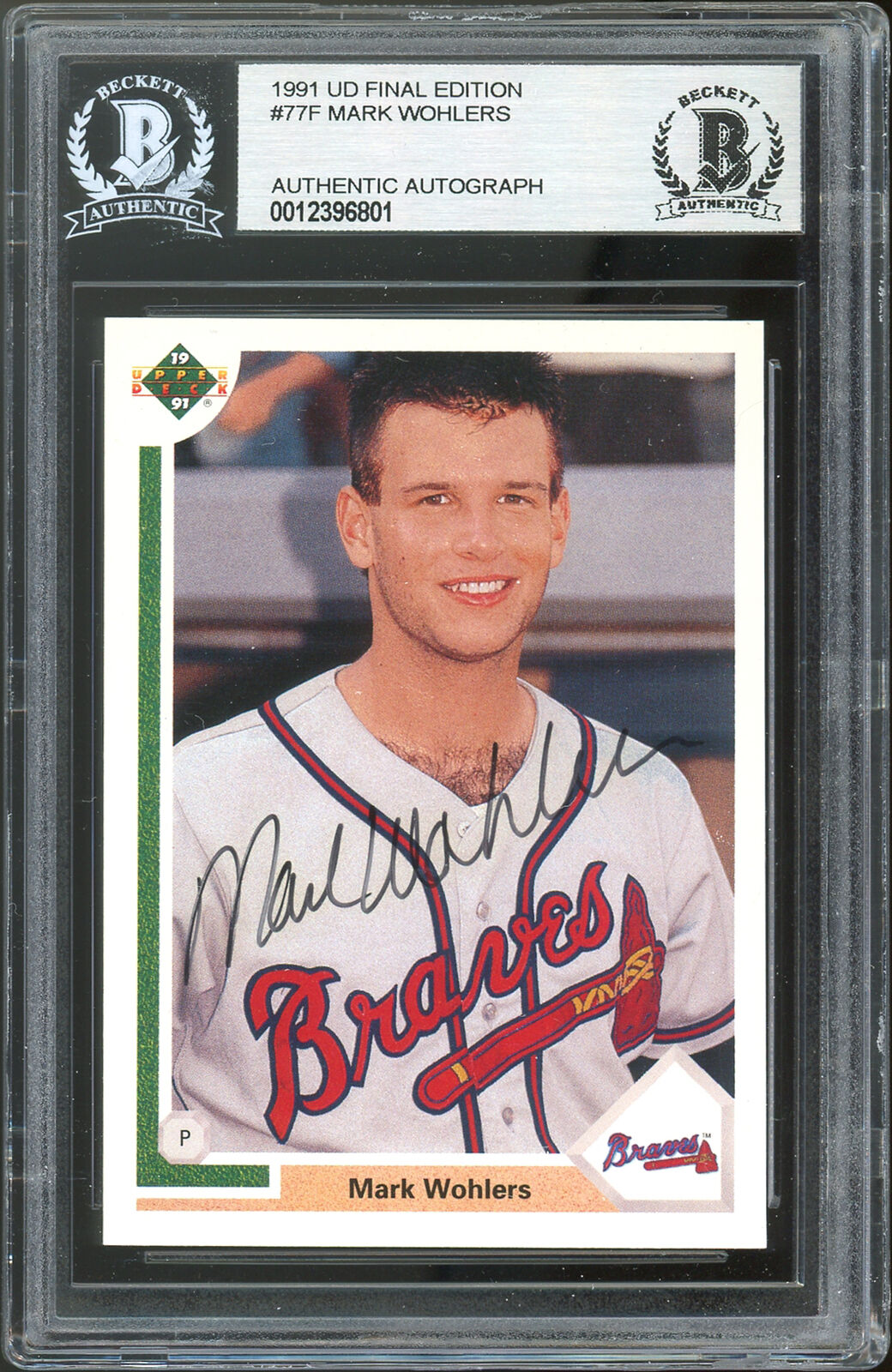 Braves Mark Wohlers Authentic Signed 1991 UD Final Edition #77F Card ...