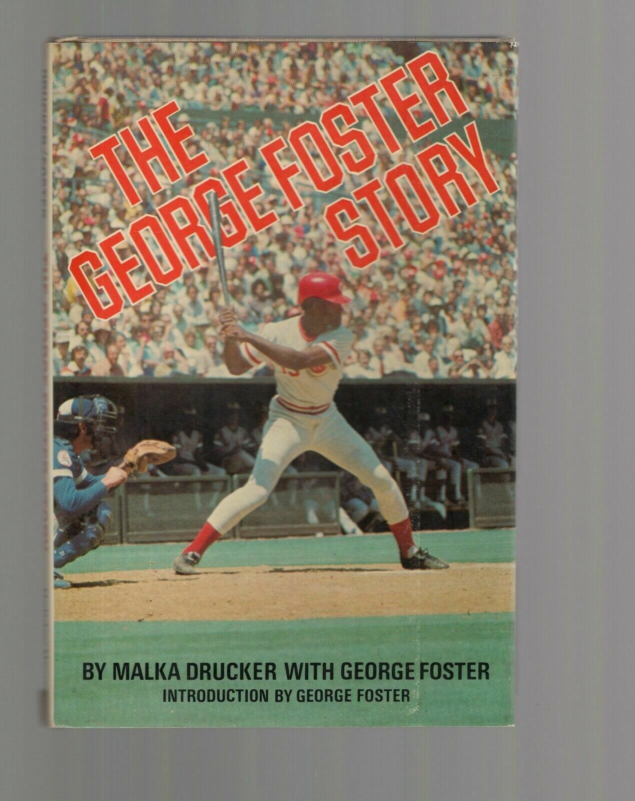 GEORGE FOSTER HAND SIGNED+VINTAGE HARDCOVER BOOK TO DAVE CINCINNATI ...