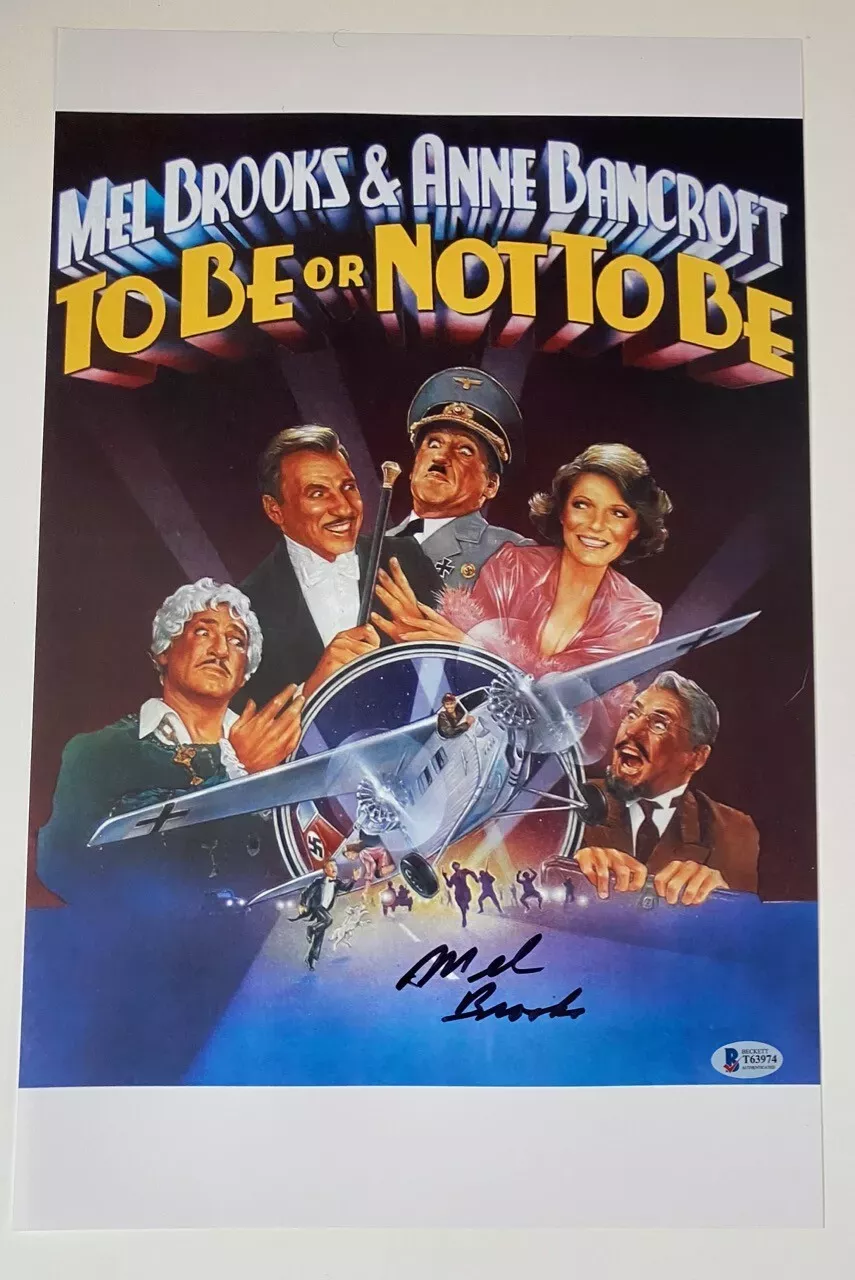 Mel Brooks Signed Autographed TO BE OR NOT TO BE 11x17 Movie Poster ...